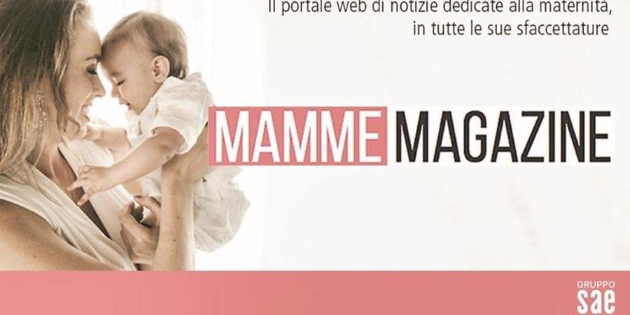 Ecco Mamme Magazine, lo speciale online del gruppo Sae su maternità e ...